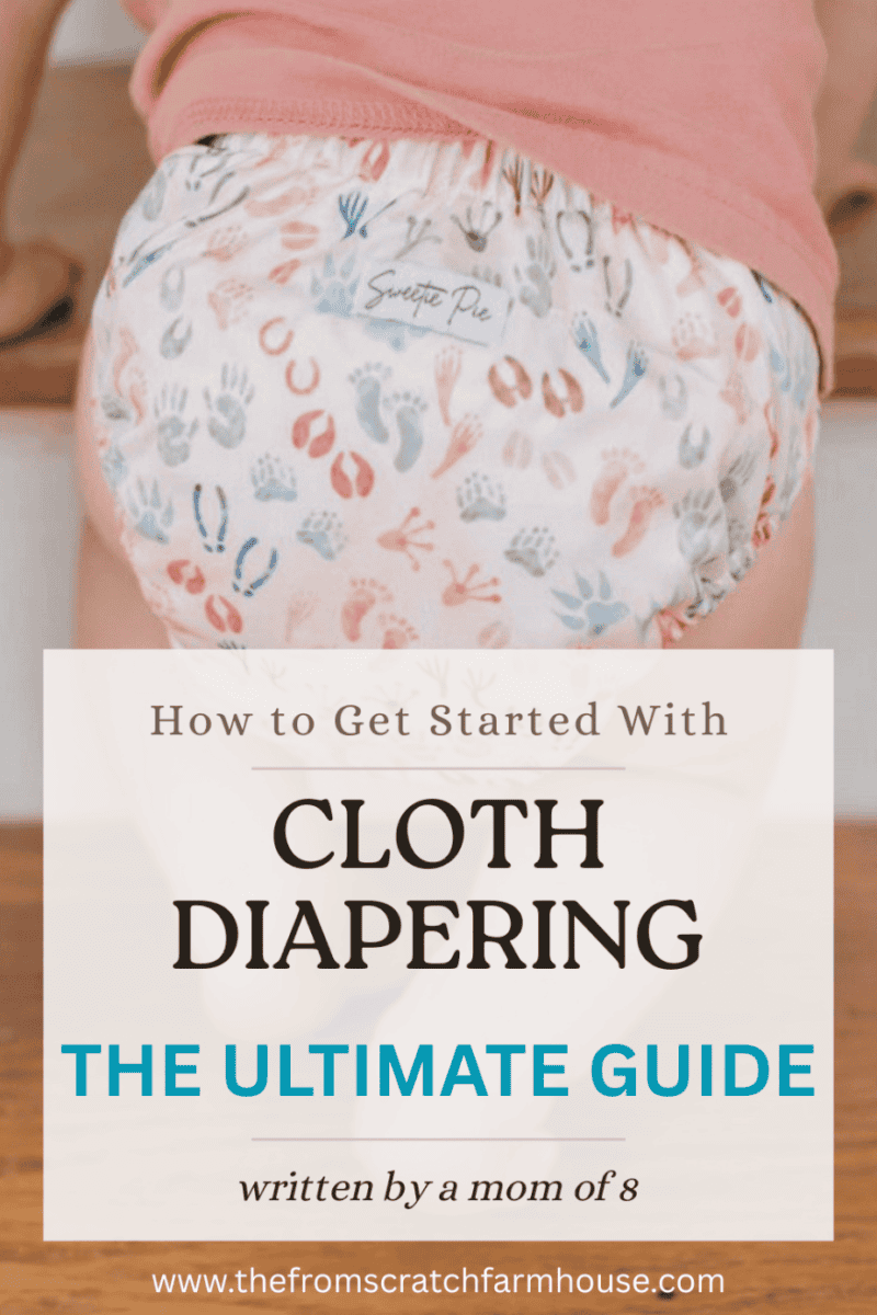How to Get Started Cloth Diapering (Ultimate Guide) - The From Scratch ...