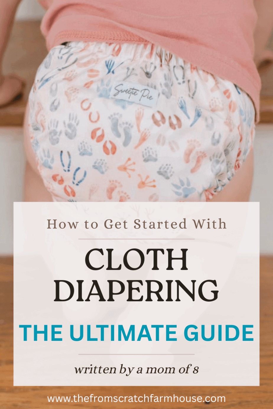 How to Get Started Cloth Diapering (Ultimate Guide) - The From Scratch ...